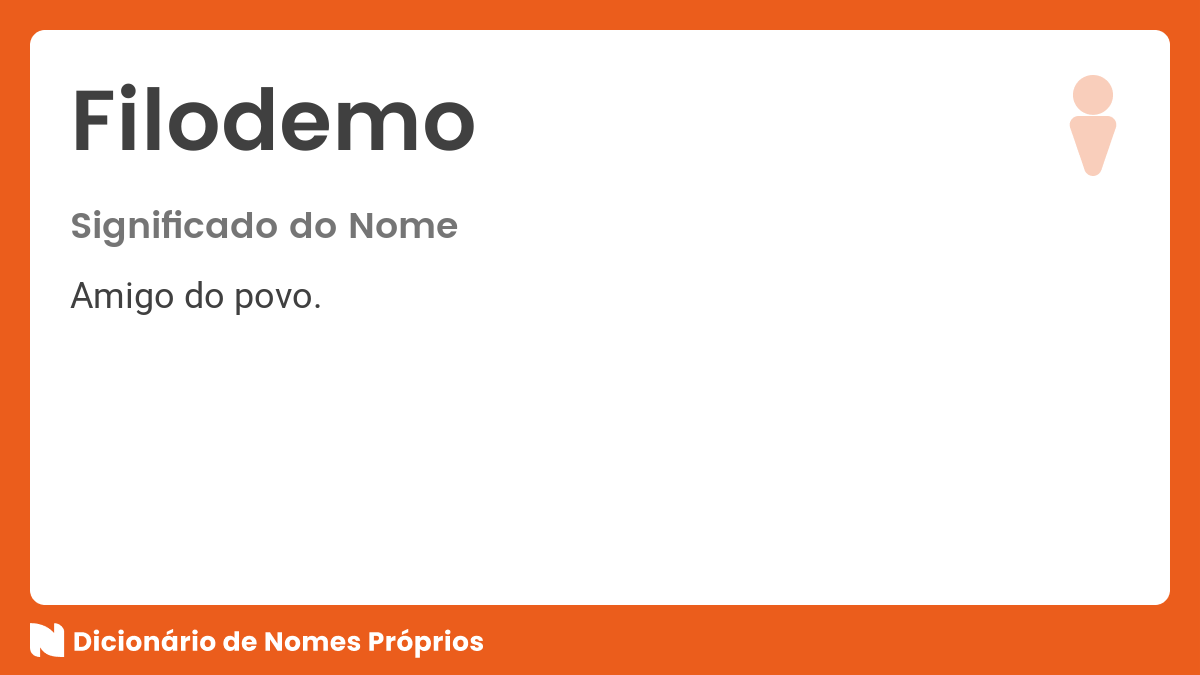 Significado do nome Filodemo - Dicionário de Nomes Próprios