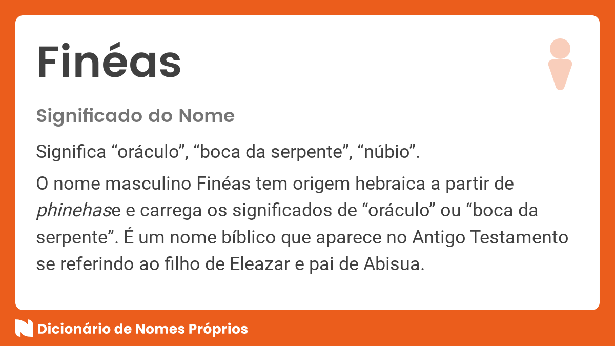 Significado do nome Finéas - Dicionário de Nomes Próprios