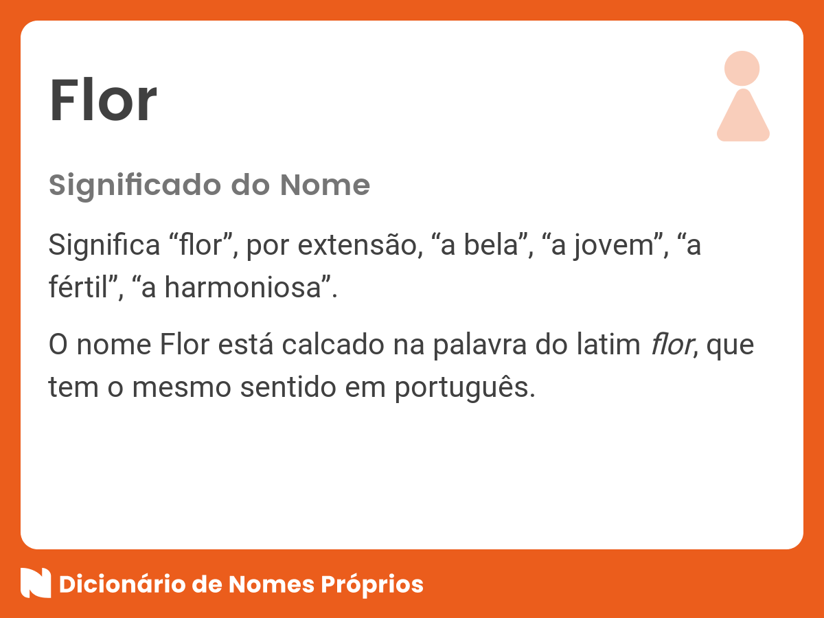 Significado do nome Flor - Dicionário de Nomes Próprios