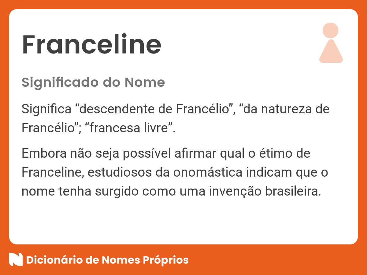 Significado do nome Franceline - Dicionário de Nomes Próprios