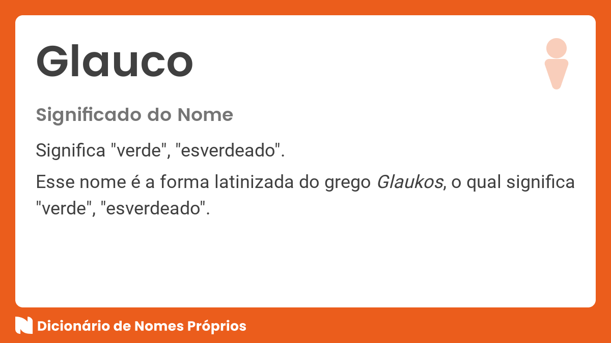 Significado do nome Glauco - Dicionário de Nomes Próprios