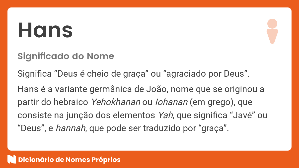 Significado do nome Hans - Dicionário de Nomes Próprios