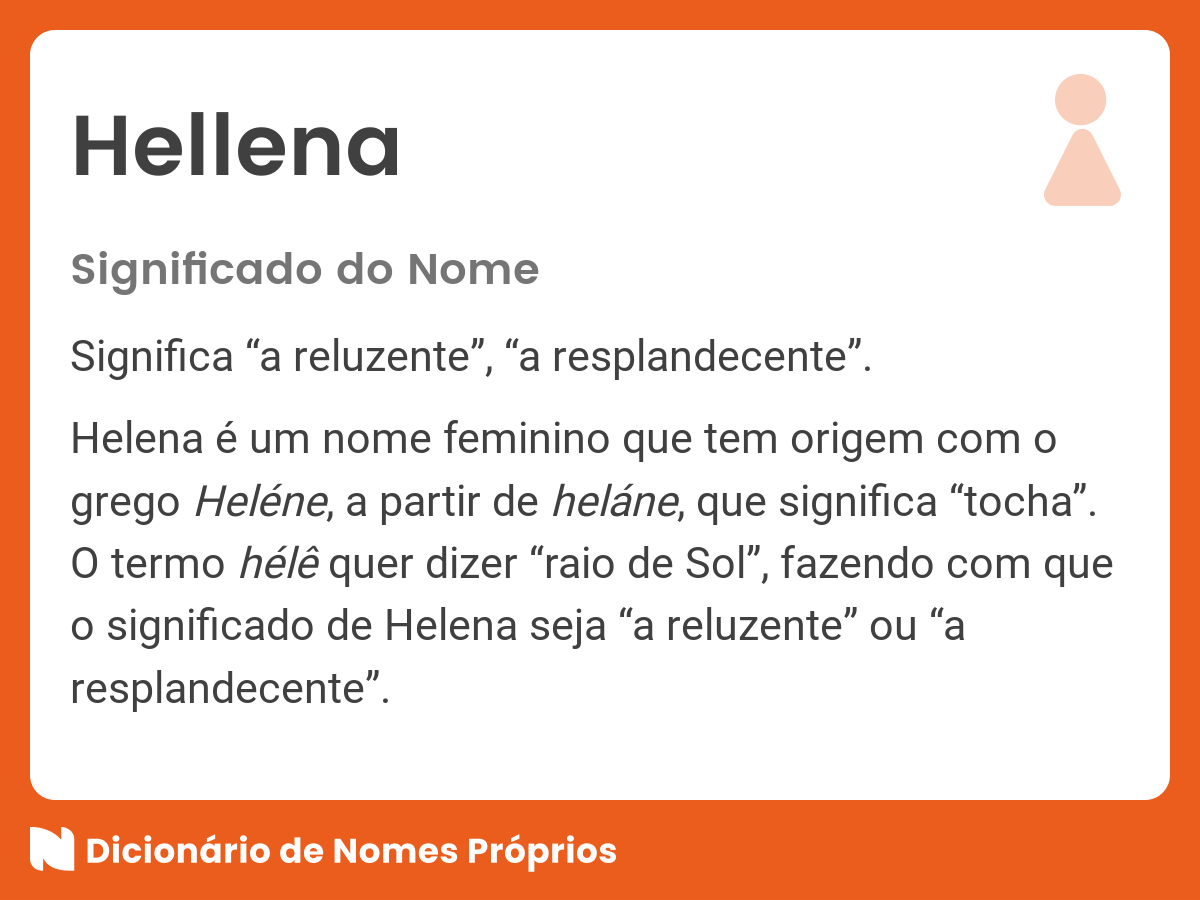 Significado do nome Hellena - Dicionário de Nomes Próprios