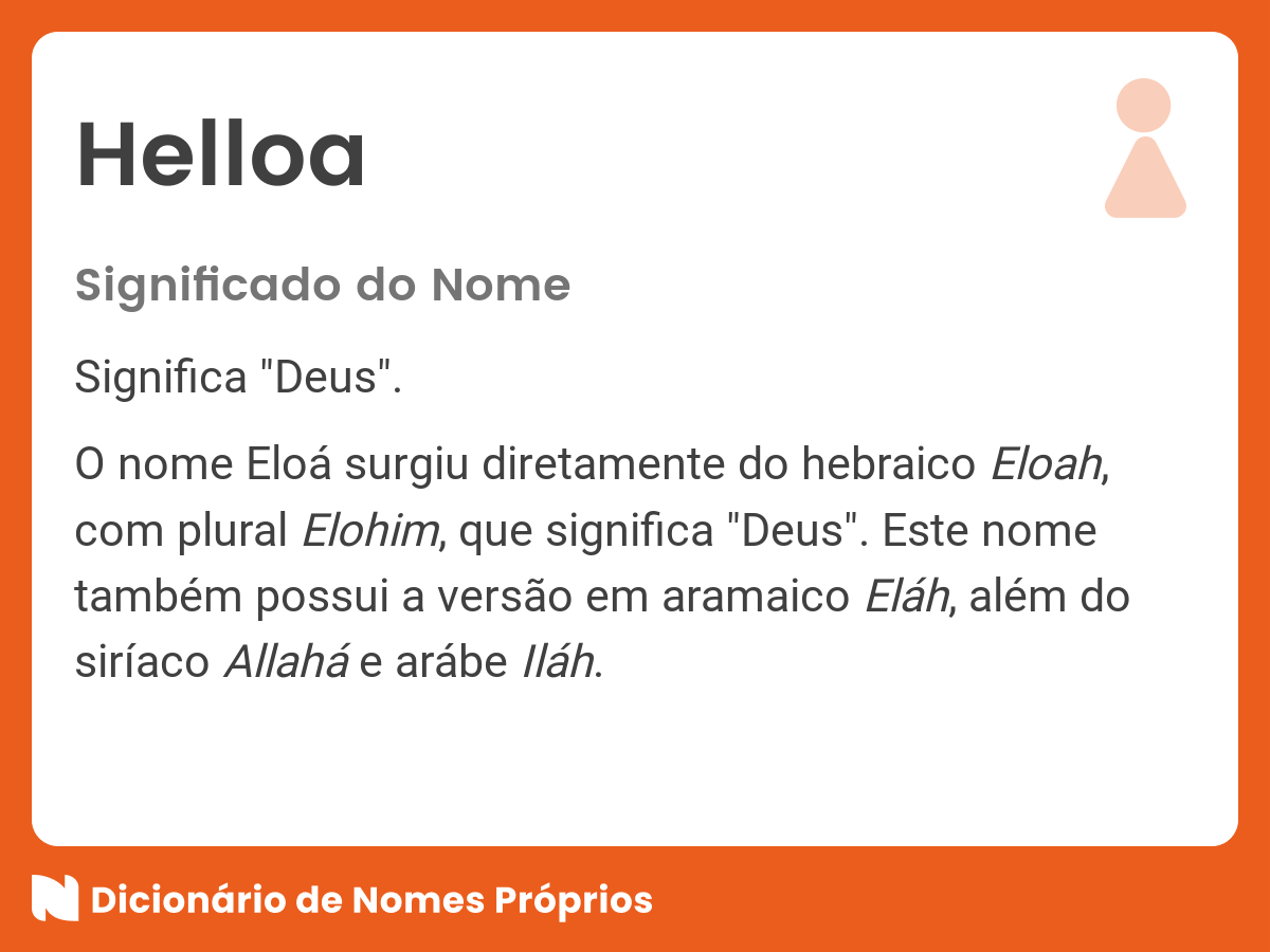 Significado do nome Helloa - Dicionário de Nomes Próprios
