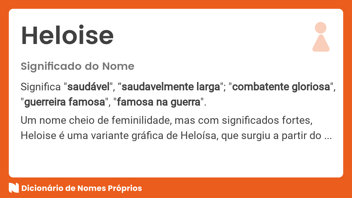 Significado do nome Heloise - Dicionário de Nomes Próprios