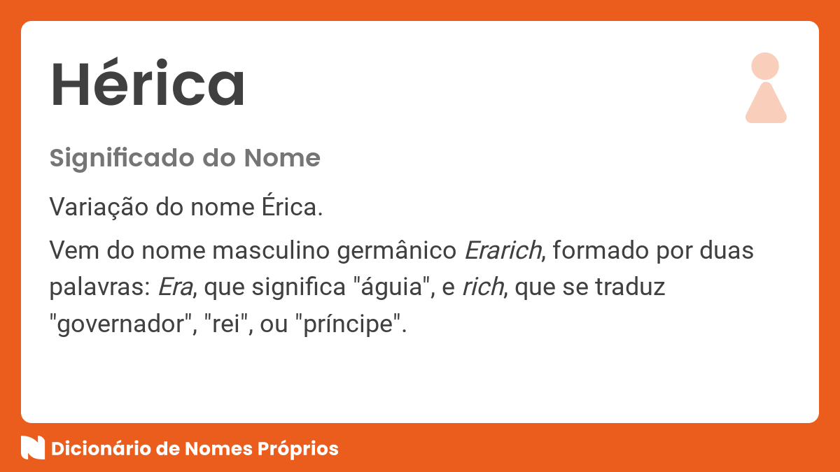 Significado do nome Hérica - Dicionário de Nomes Próprios