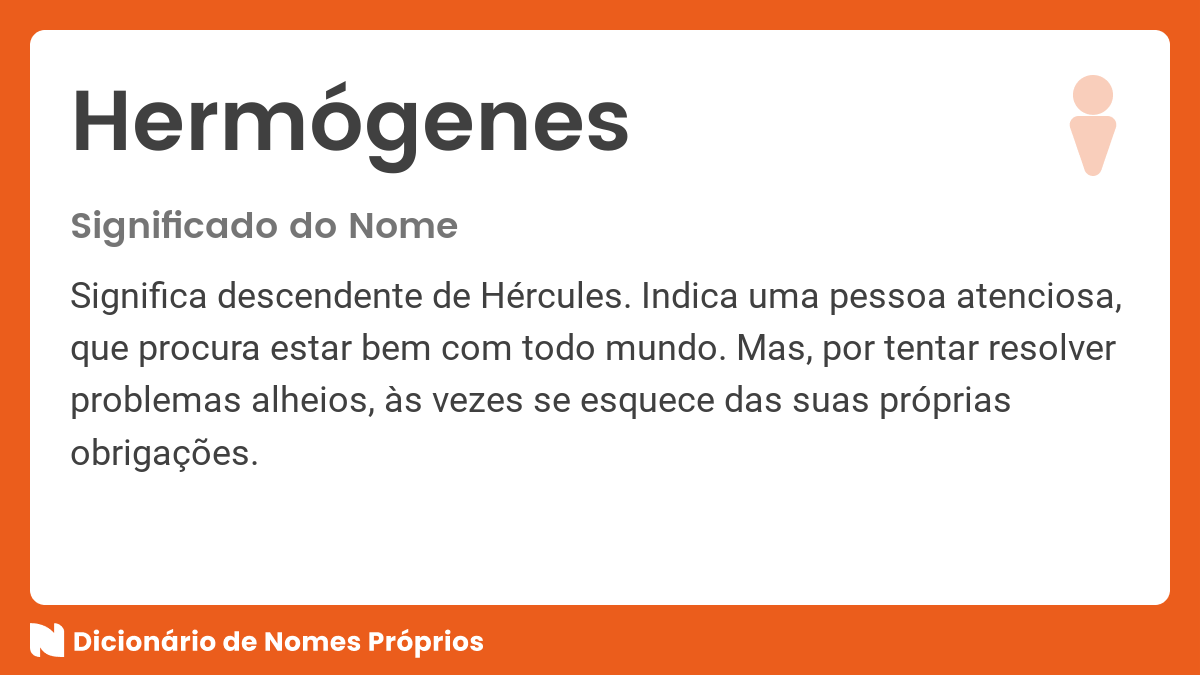 Significado do nome Hermógenes - Dicionário de Nomes Próprios