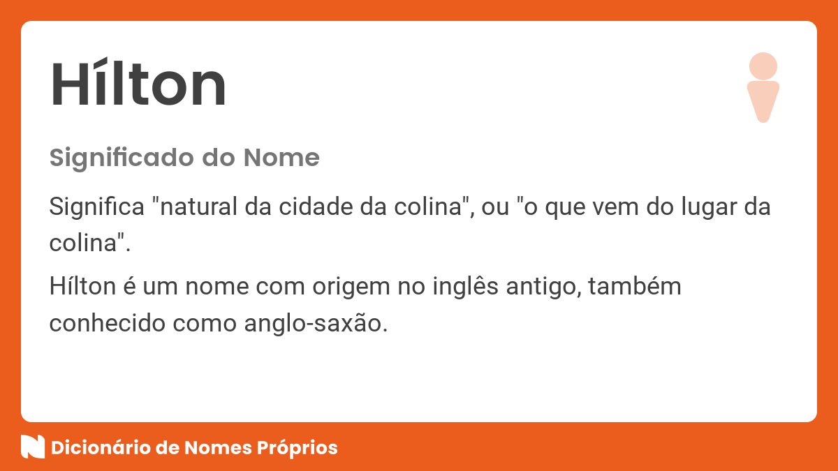 Significado do nome Hílton - Dicionário de Nomes Próprios