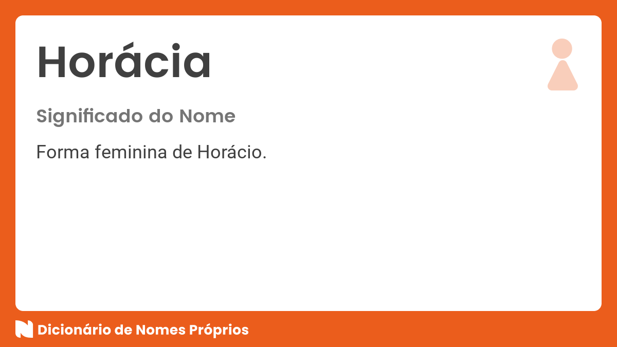 Significado do nome Horácia - Dicionário de Nomes Próprios