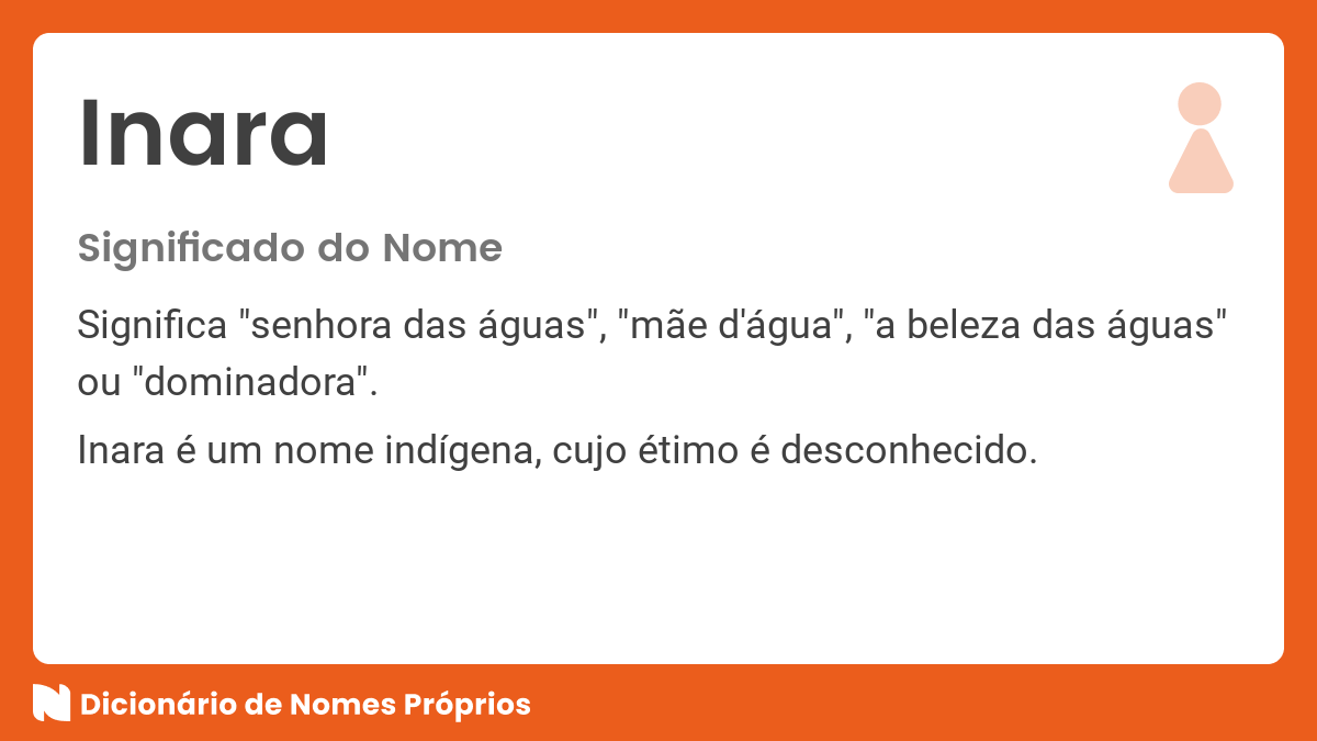 Significado do nome Inara - Dicionário de Nomes Próprios