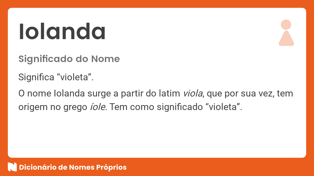 Significado do nome Iolanda - Dicionário de Nomes Próprios