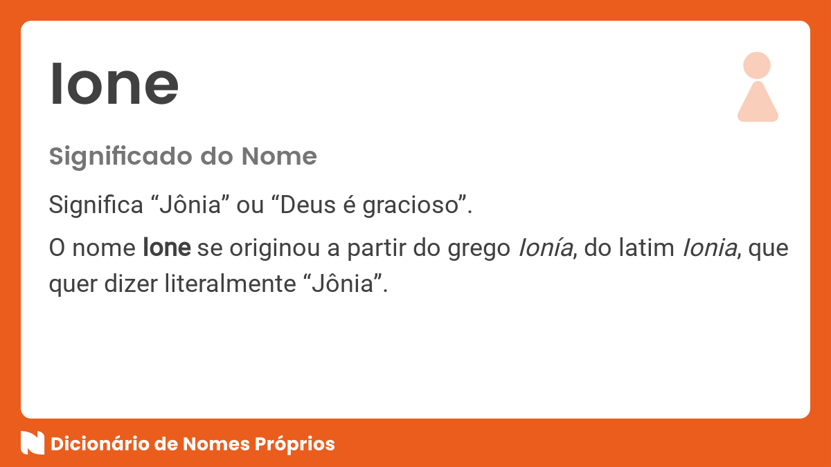 Significado do nome Ione - Dicionário de Nomes Próprios
