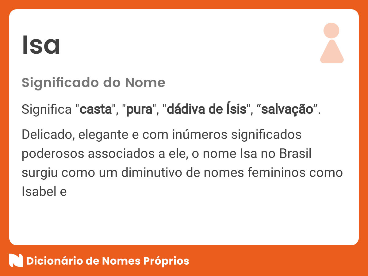 Significado do nome Isa - Dicionário de Nomes Próprios