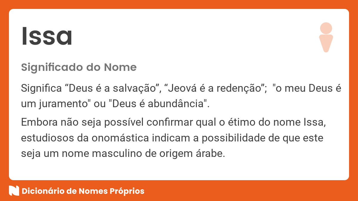Significado do nome Issa - Dicionário de Nomes Próprios