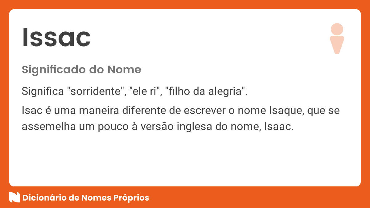 Significado do nome Isac - Dicionário de Nomes Próprios