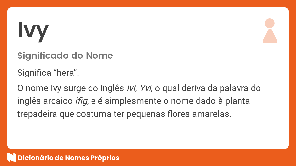 Significado do nome Ivy - Dicionário de Nomes Próprios