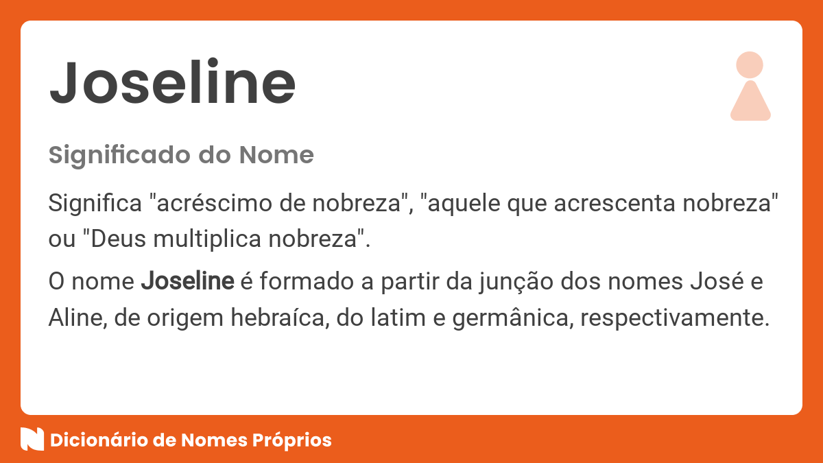 Significado do nome Joseline - Dicionário de Nomes Próprios