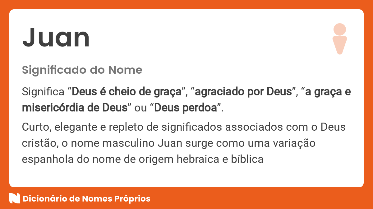 Significado do nome Juan - Dicionário de Nomes Próprios
