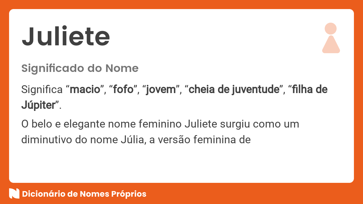 Significado do nome Juliete - Dicionário de Nomes Próprios