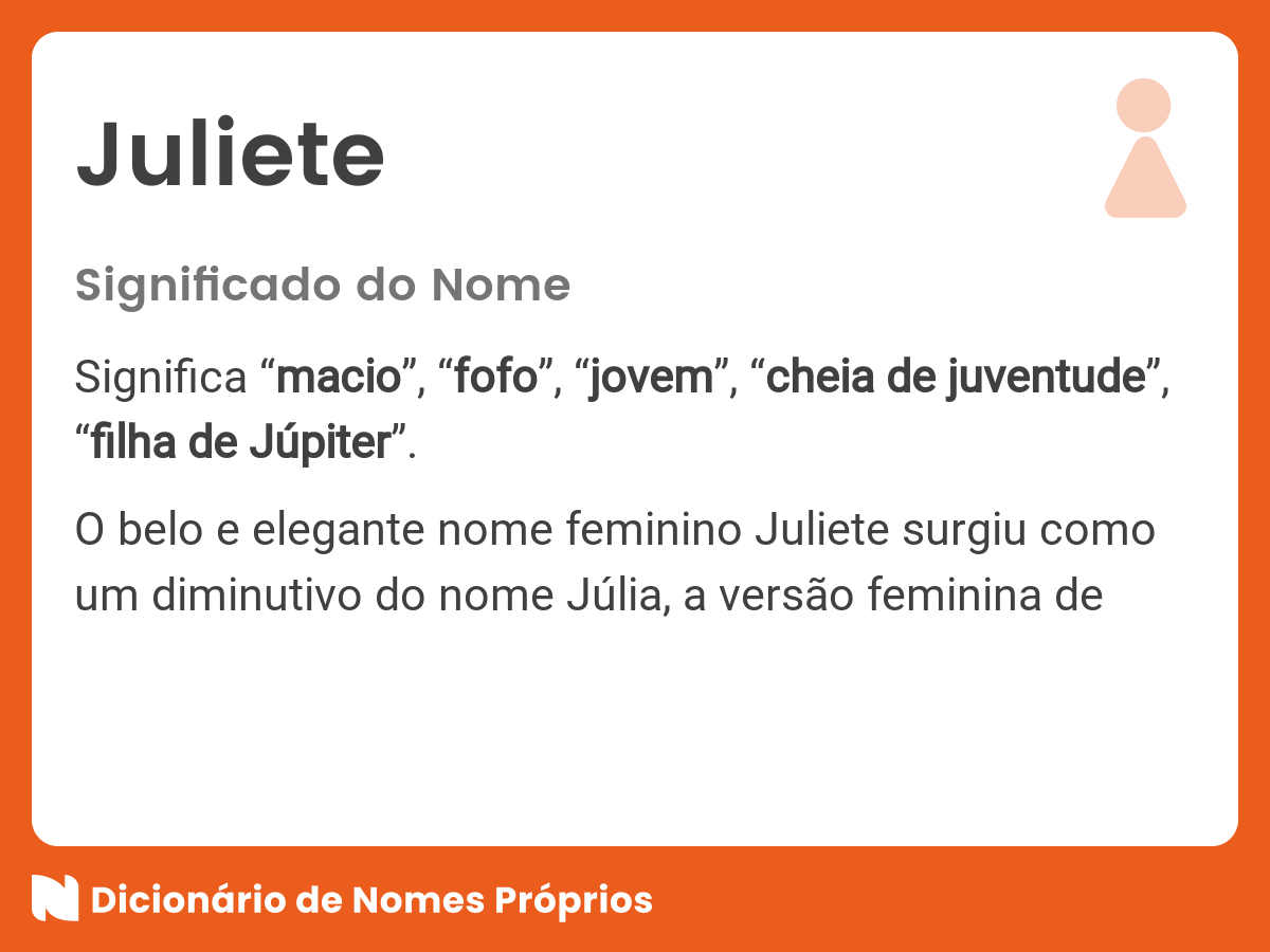 Significado do nome Juliete - Dicionário de Nomes Próprios
