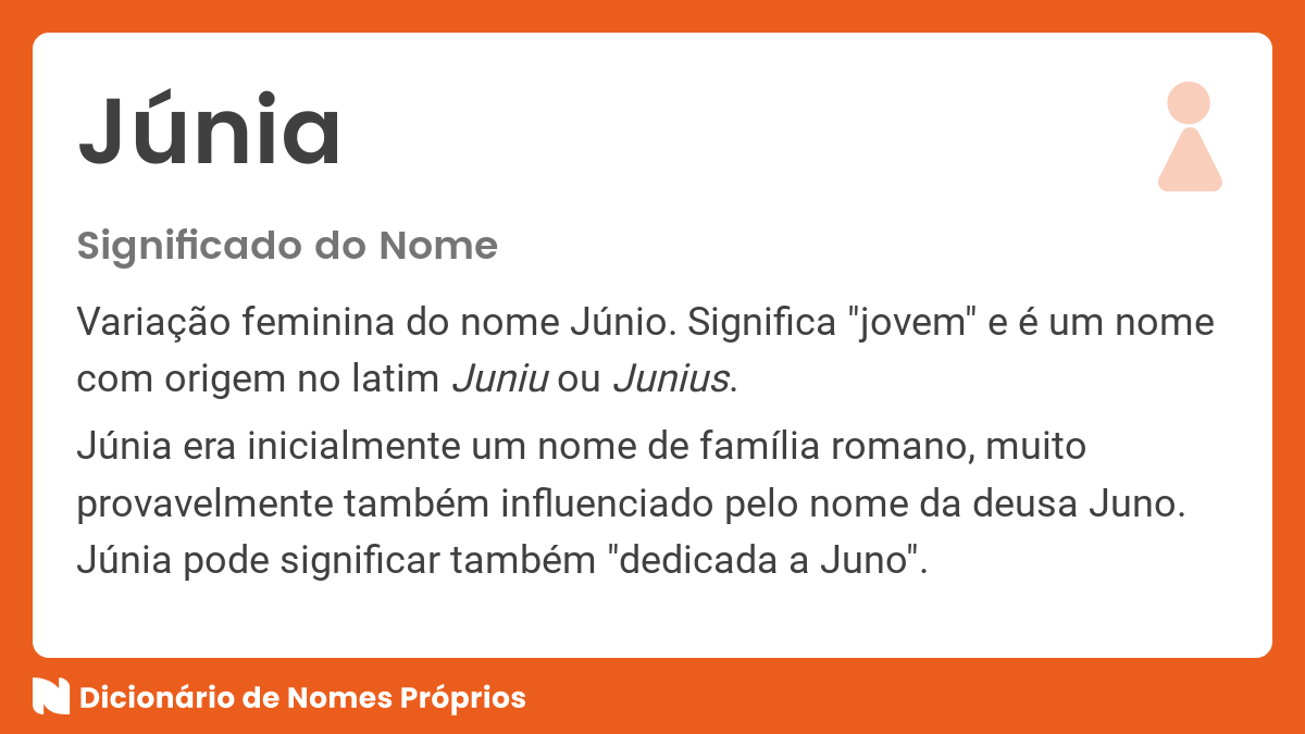 Significado do nome Júnia - Dicionário de Nomes Próprios