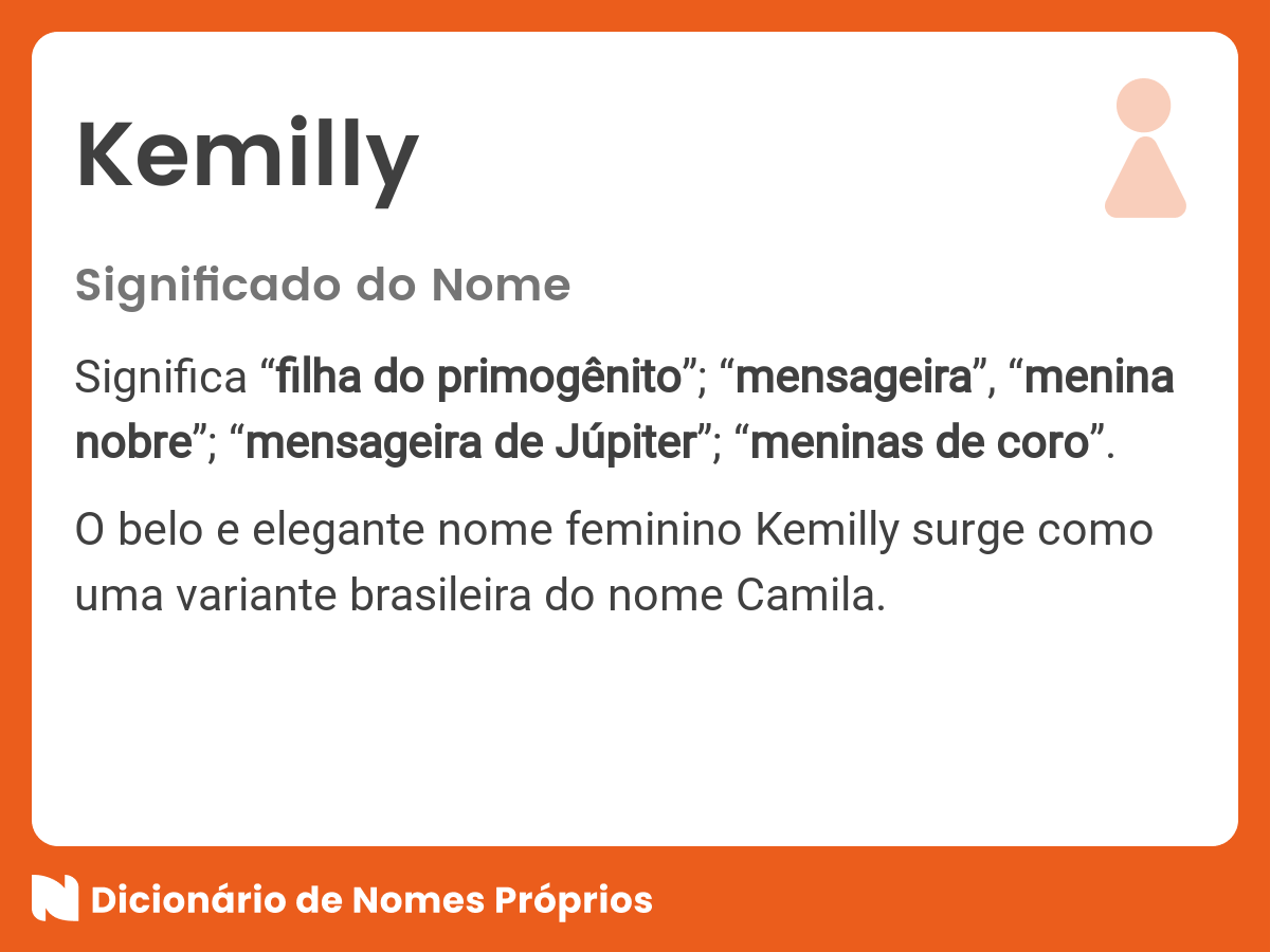 Significado do nome Kemilly - Dicionário de Nomes Próprios