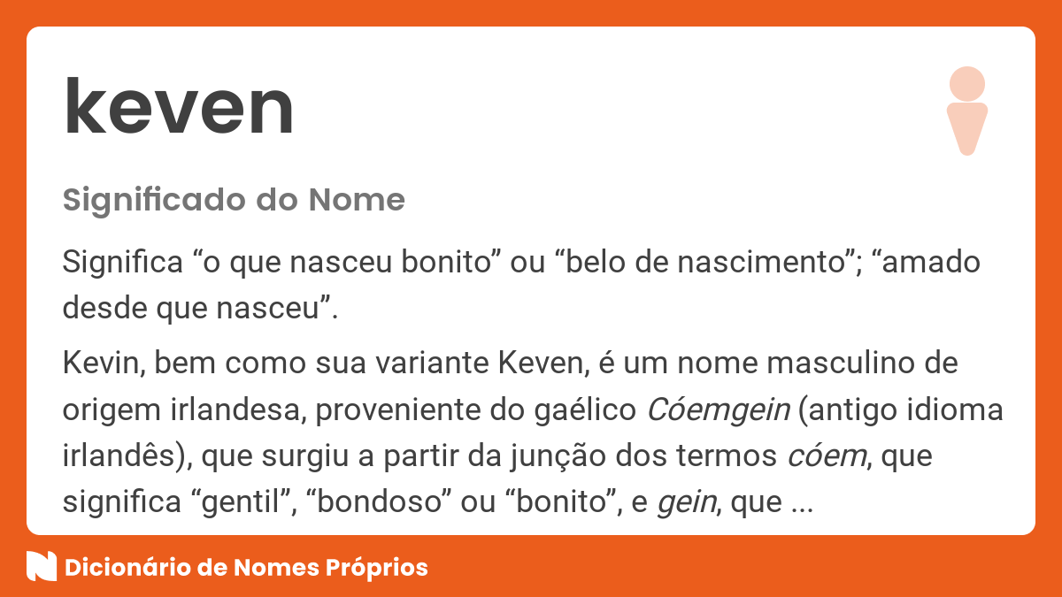 Significado do nome Kevin - Dicionário de Nomes Próprios