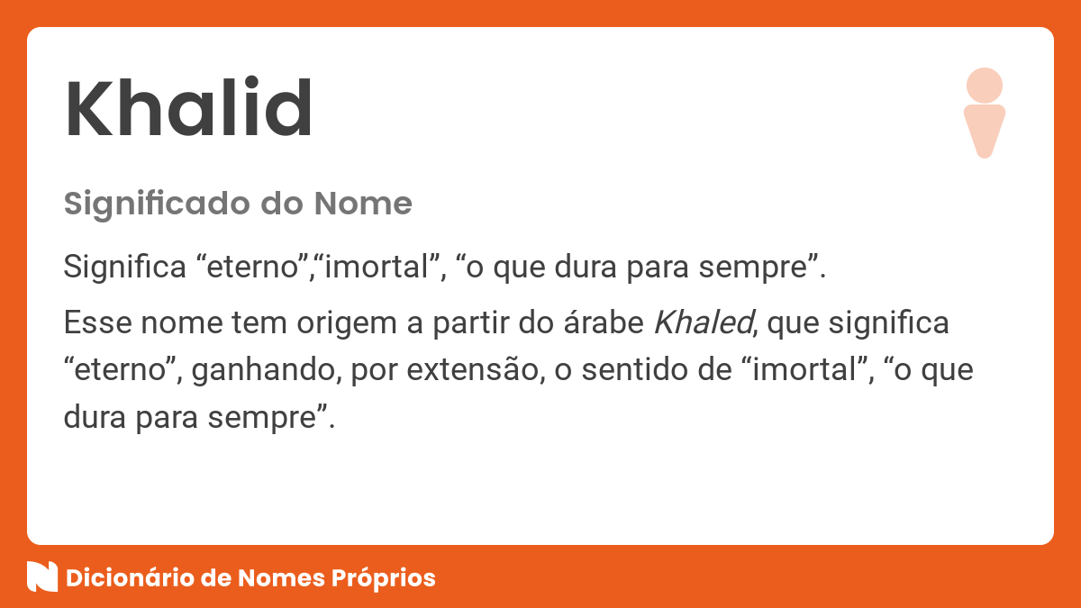 Significado do nome Khalid - Dicionário de Nomes Próprios