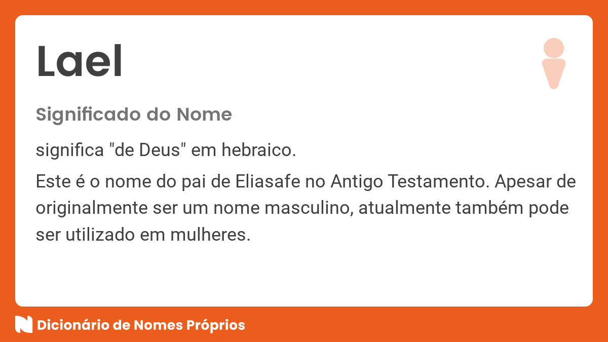 Significado do nome Lael - Dicionário de Nomes Próprios