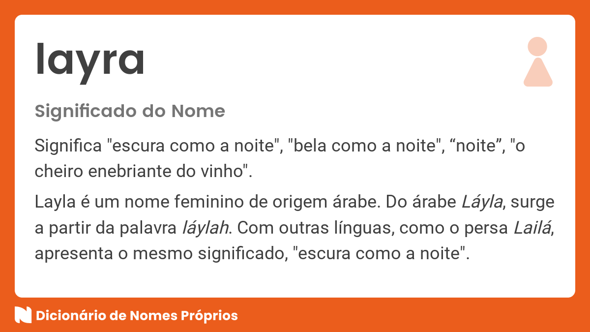 Significado do nome Layla - Dicionário de Nomes Próprios