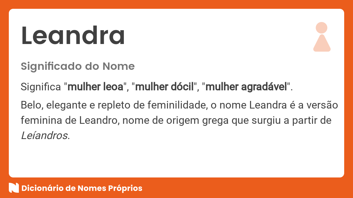 Significado do nome Leandra - Dicionário de Nomes Próprios