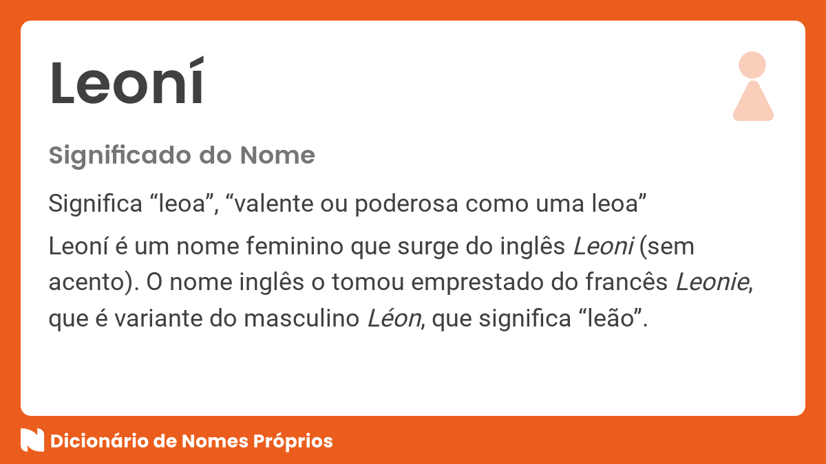 Significado do nome Leoní - Dicionário de Nomes Próprios