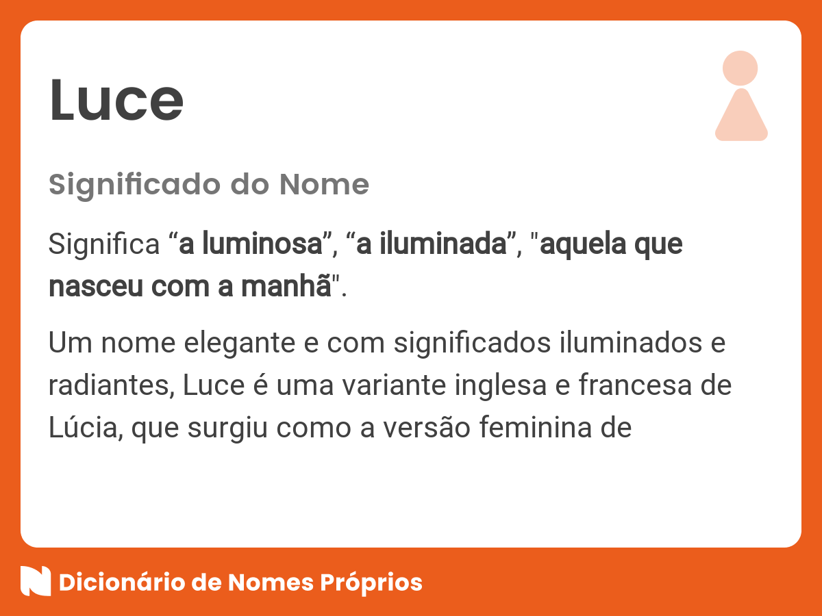 Significado do nome Luce - Dicionário de Nomes Próprios
