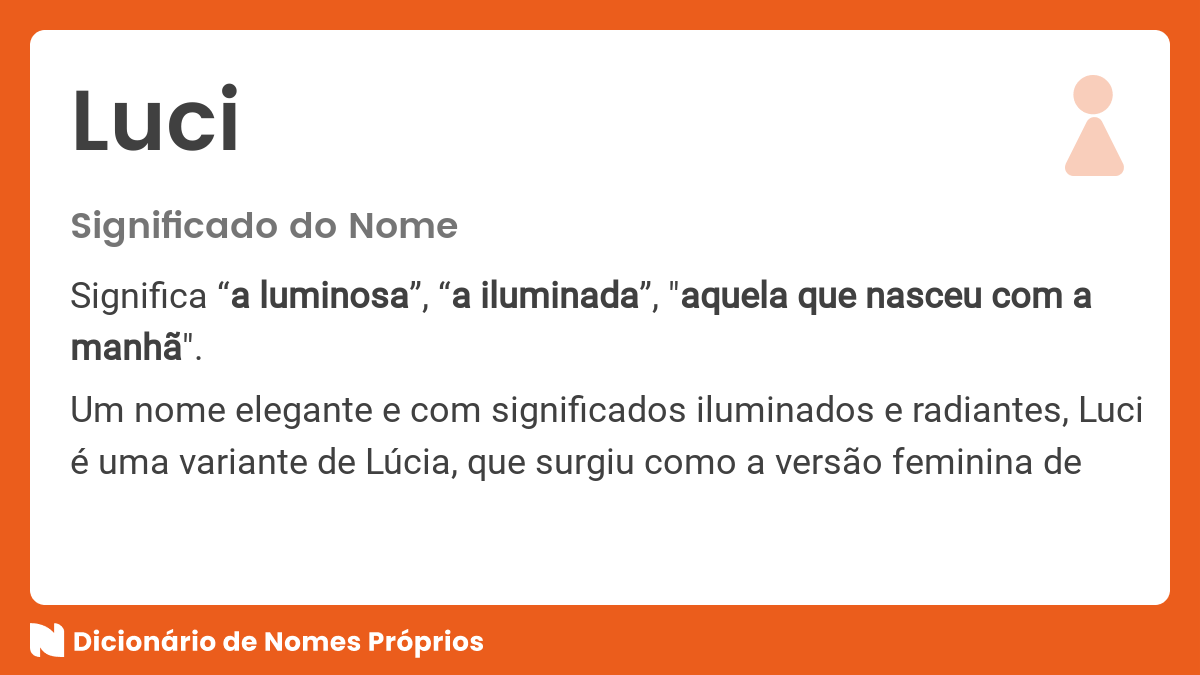 Significado do nome Luci - Dicionário de Nomes Próprios