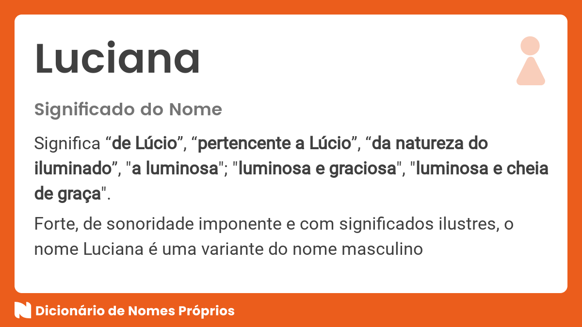 Significado do nome Luciana - Dicionário de Nomes Próprios