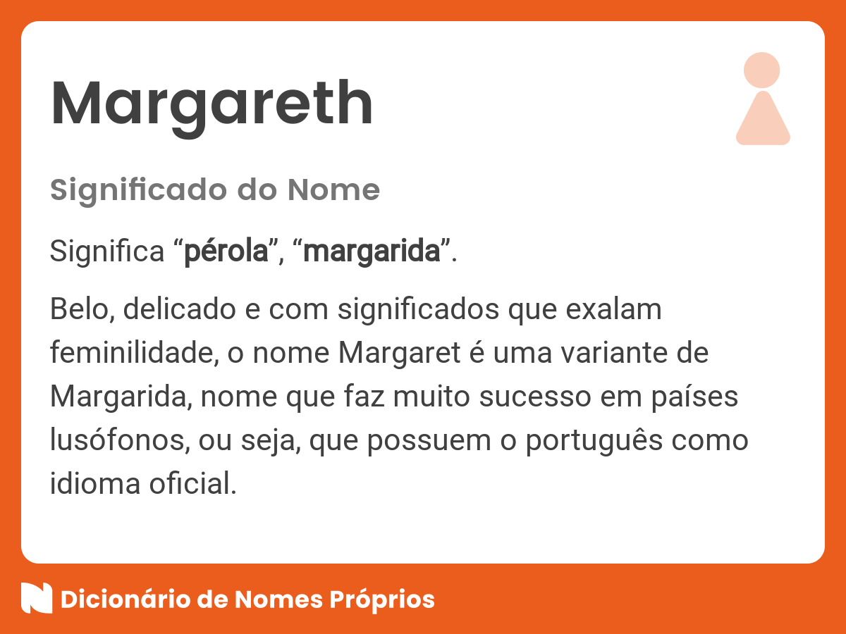 Significado do nome Margareth - Dicionário de Nomes Próprios
