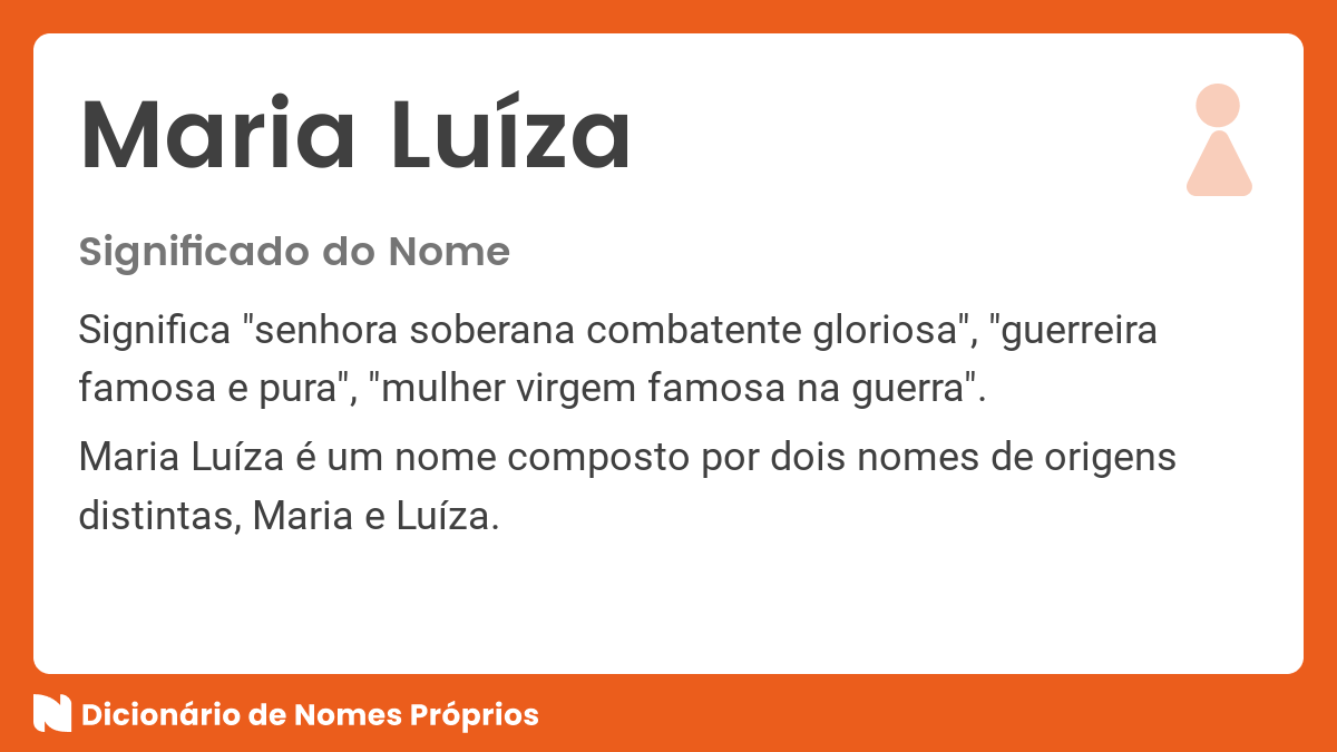 Significado do nome Maria Luíza - Dicionário de Nomes Próprios