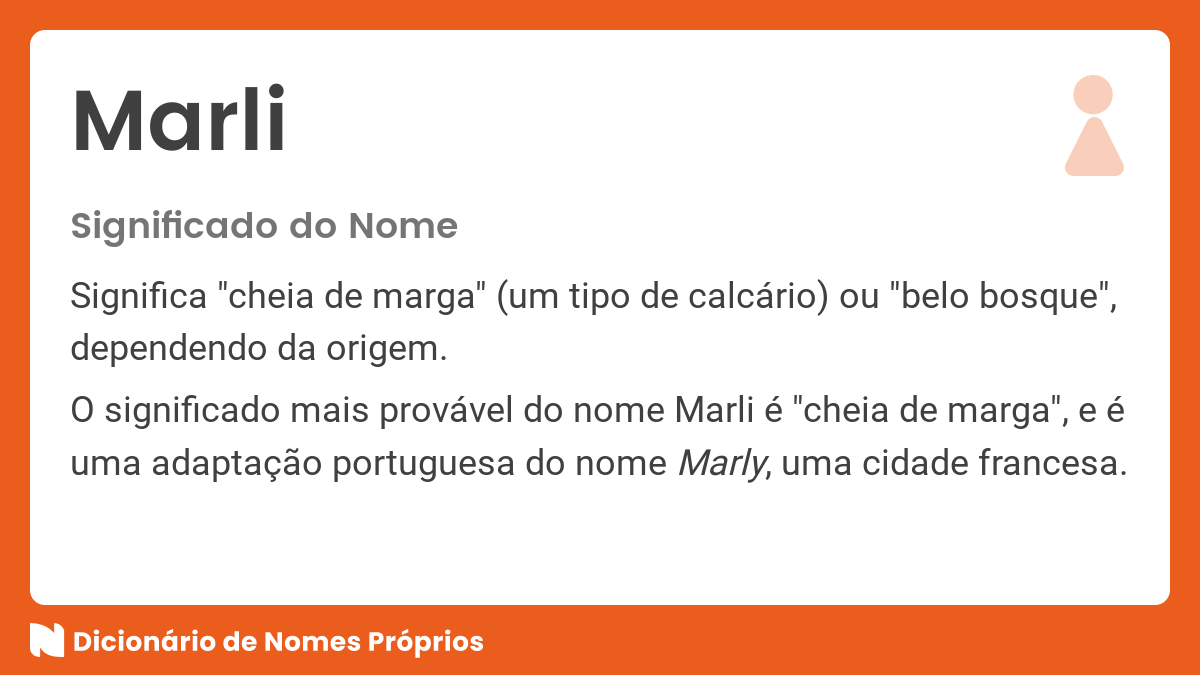 Significado do nome Marli - Dicionário de Nomes Próprios