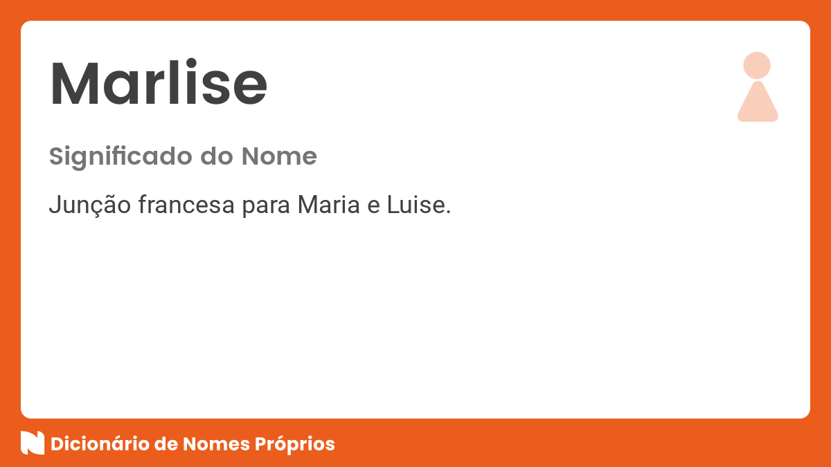 Significado do nome Marlise - Dicionário de Nomes Próprios