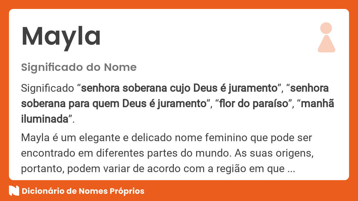 Significado do nome Mayla - Dicionário de Nomes Próprios