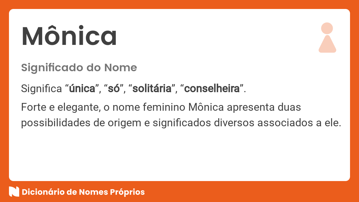 Significado do nome Mônica - Dicionário de Nomes Próprios