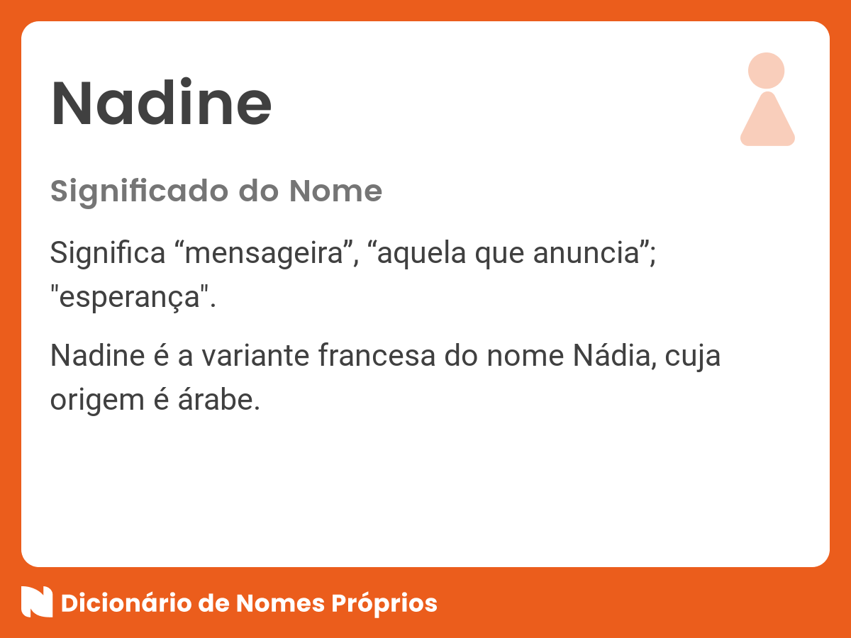 Significado do nome Nadine - Dicionário de Nomes Próprios