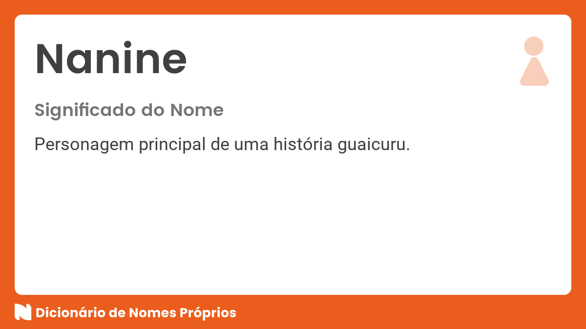 Significado do nome Nanine - Dicionário de Nomes Próprios