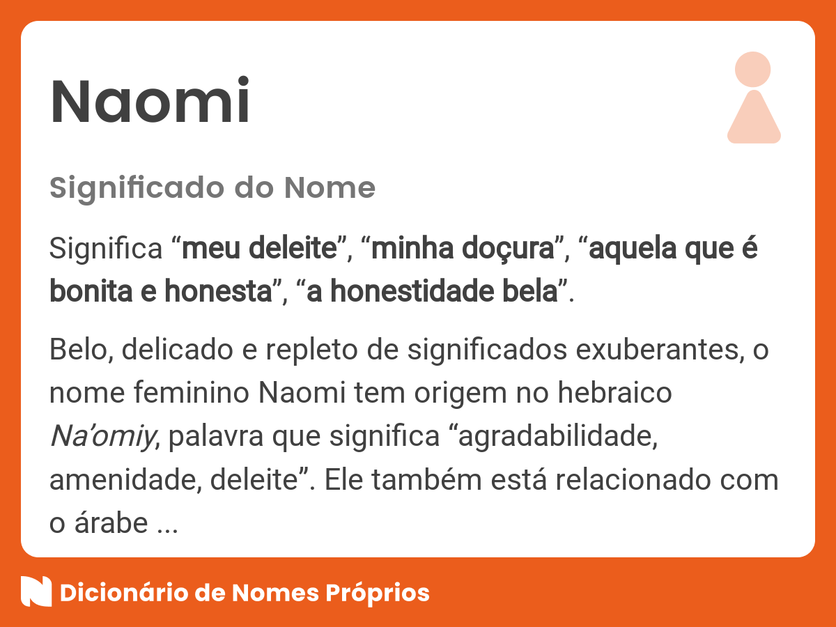 Significado do nome Naomi - Dicionário de Nomes Próprios