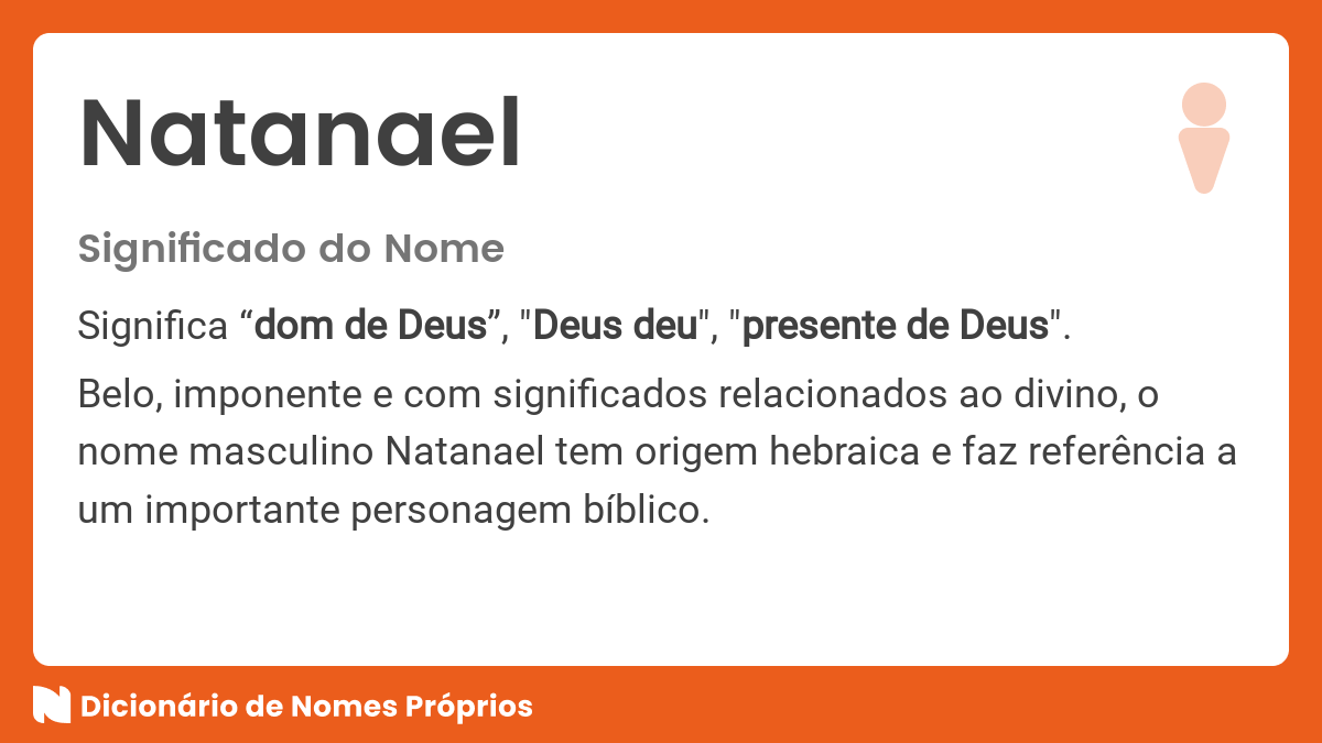Significado do nome Natanael - Dicionário de Nomes Próprios