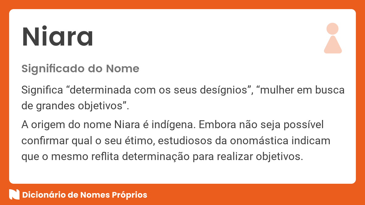 Significado do nome Niara - Dicionário de Nomes Próprios