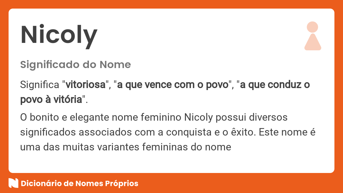 Significado do nome Nicoly - Dicionário de Nomes Próprios