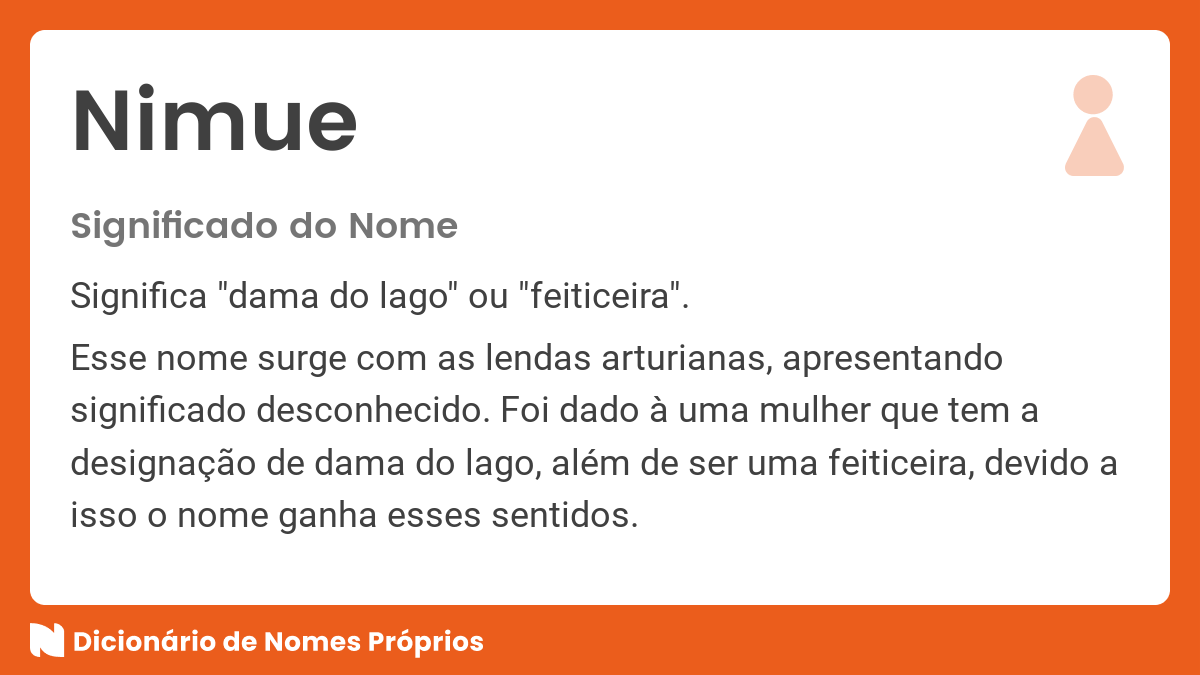 Significado do nome Nimue - Dicionário de Nomes Próprios