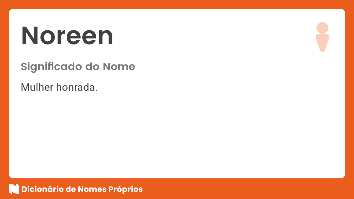 Significado do nome Noreen - Dicionário de Nomes Próprios
