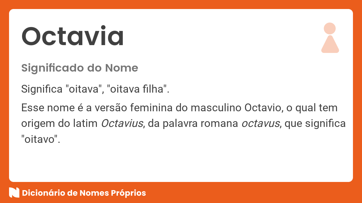 Significado do nome Octavia - Dicionário de Nomes Próprios